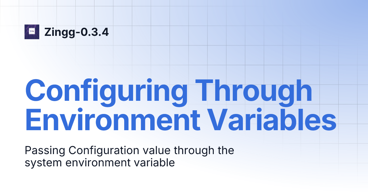 Configuring Through Environment Variables | Zingg-0.3.4