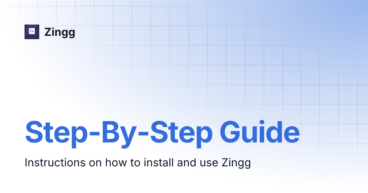 Step-By-Step Guide | Zingg