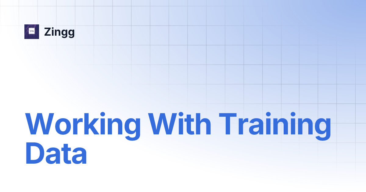 Working With Training Data | Zingg
