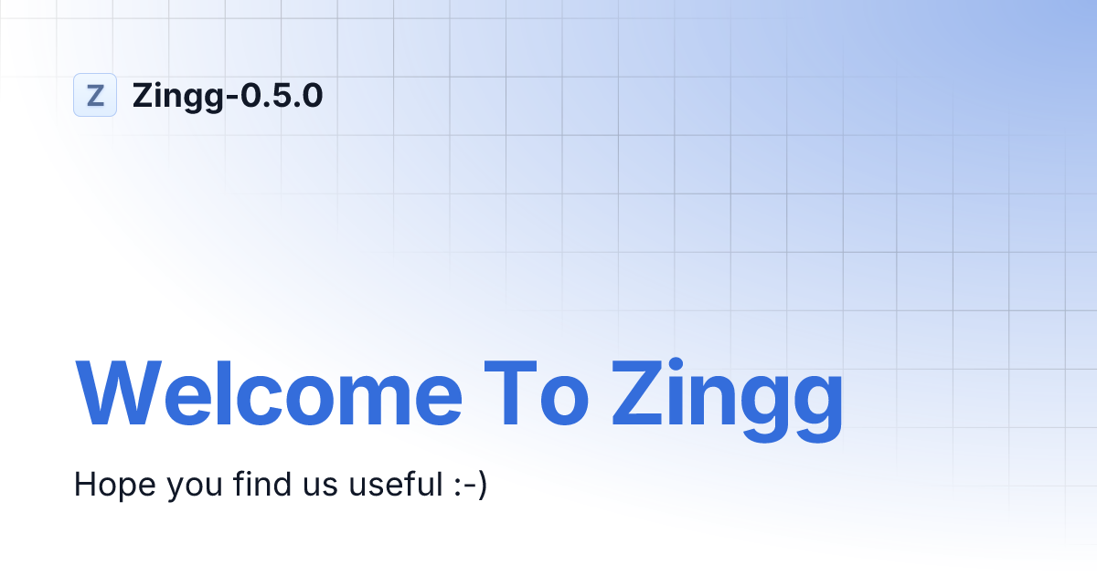 Welcome To Zingg | Zingg-0.5.0