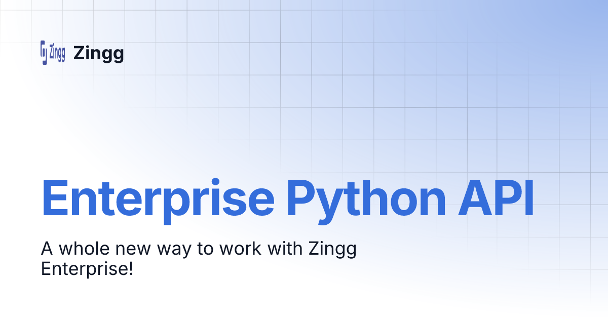 Enterprise Python API | Zingg