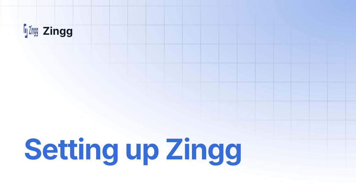 Setting up Zingg | Zingg