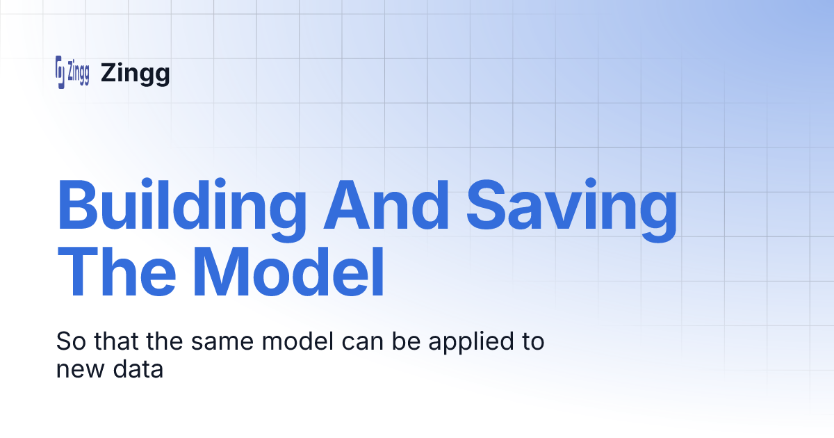 Building And Saving The Model | Zingg