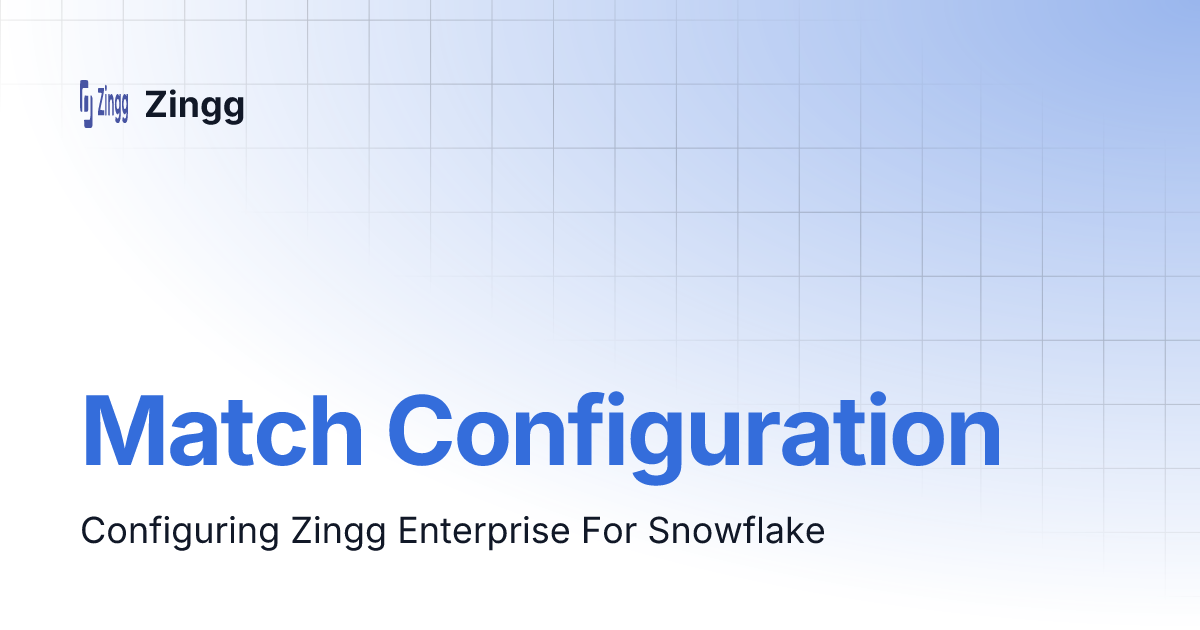 Match Configuration | Zingg